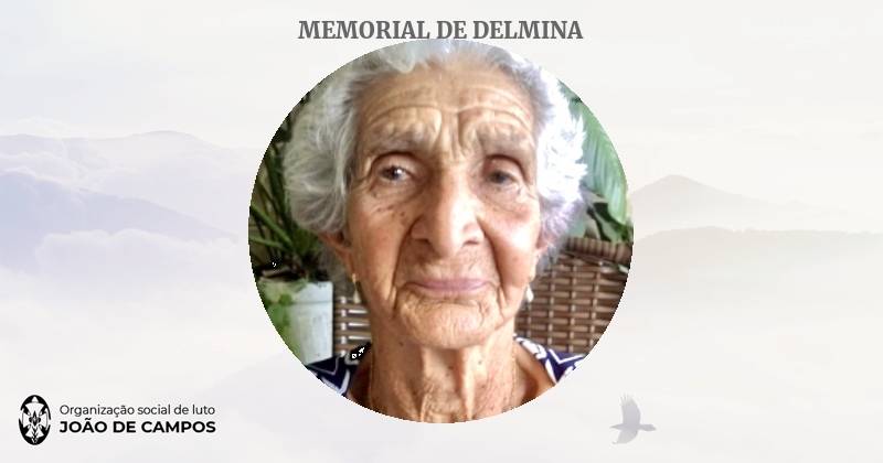Memorial de DELMINA FARIAS DOS SANTOS - João de Campos