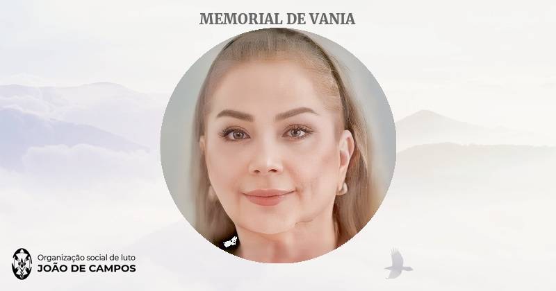 Memorial de VANIA MARIA GOES LETIZIO MAZZIOTTI - João de Campos