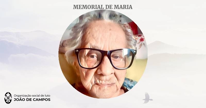 Memorial de MARIA DE OLIVEIRA COSER - João de Campos