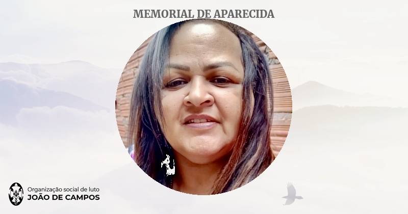 Memorial de APARECIDA FERREIRA DE SOUZA DA SILVA (Cida) - João de Campos