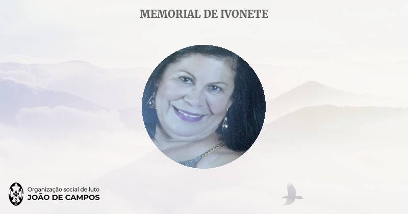 Memorial de IVONETE NUNES DE LIMA - João de Campos